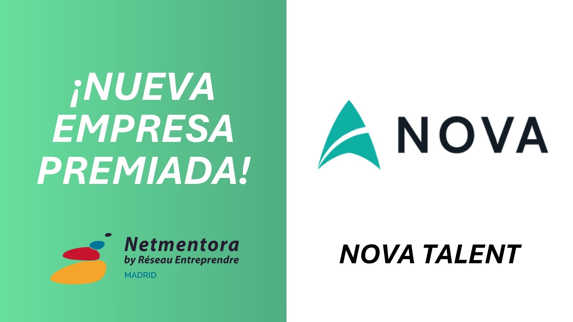 Bienvenida Nova Talent, nueva empresa premiada